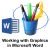 Working with Graphics in Microsoft Word – Computer Tips and Articles
